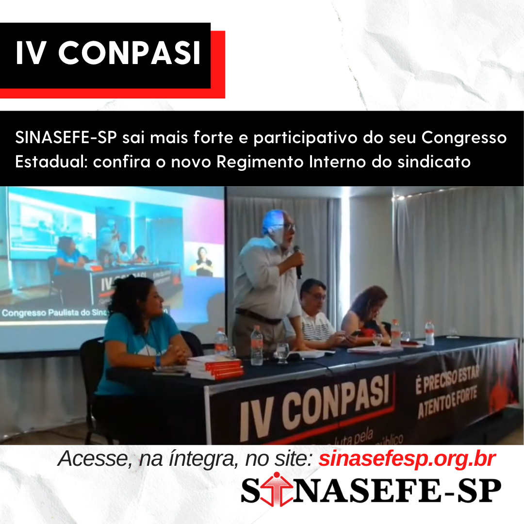 SINASEFE-SP sai mais forte e participativo do seu Congresso Estadual: confira o novo Regimento ...