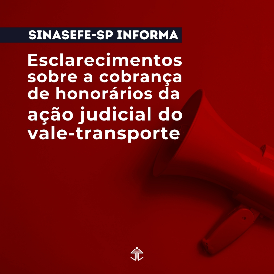 SINASEFESP – Esclarecimentos sobre a cobrança de honorários da ação ...